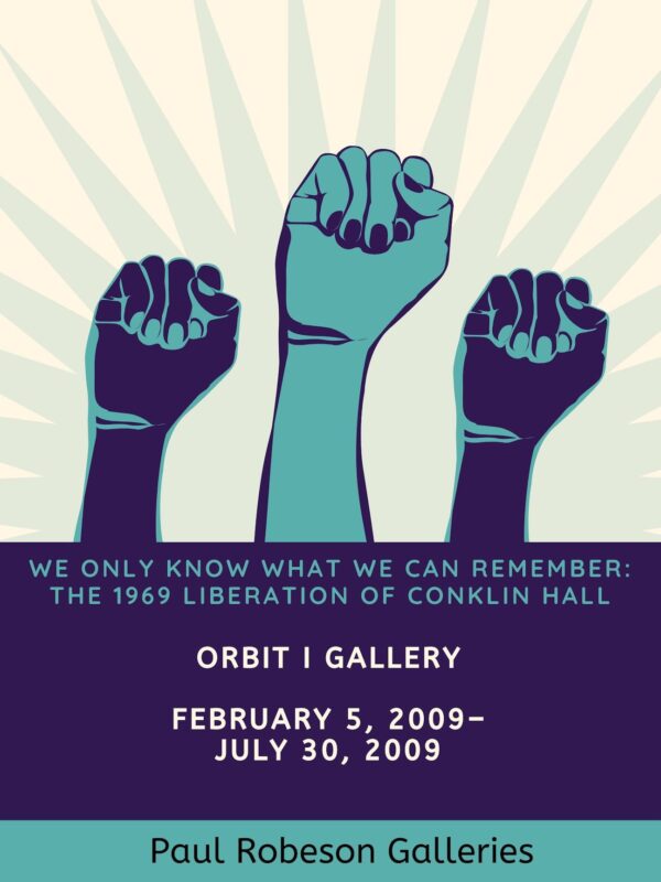 We Only Know What We Can Remember: The 1969 Liberation of Conklin Hall ...