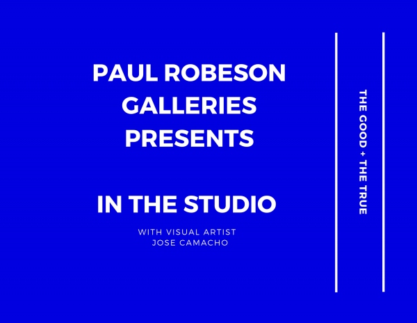 In the Studio with Jose Camacho – Paul Robeson Galleries